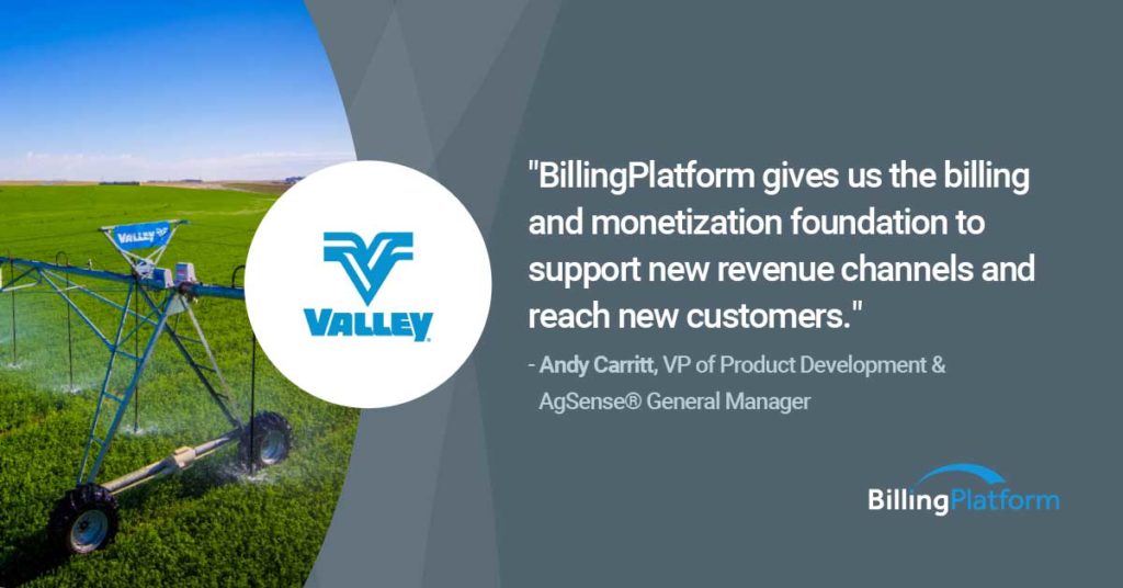 Valley Irrigation Selects BillingPlatform For Digital Transformation