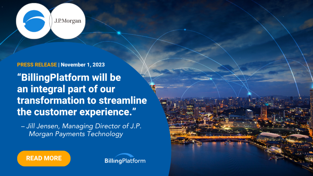 BillingPlatform & JP Morgan Payments Announce Strategic Alliance
