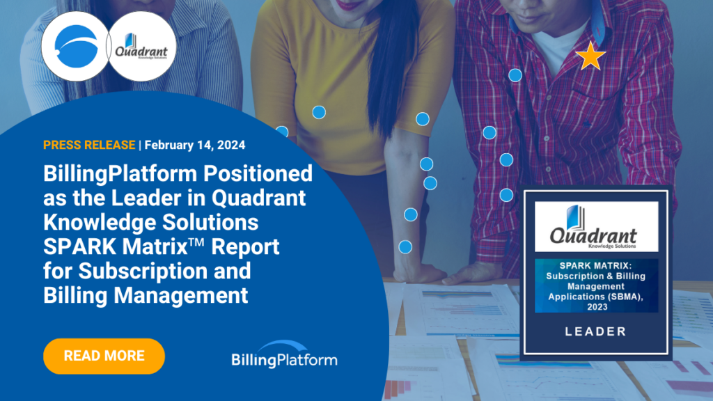 Quadrant Knowledge Solutions SPARK Matrix Report Leader | BillingPlatform